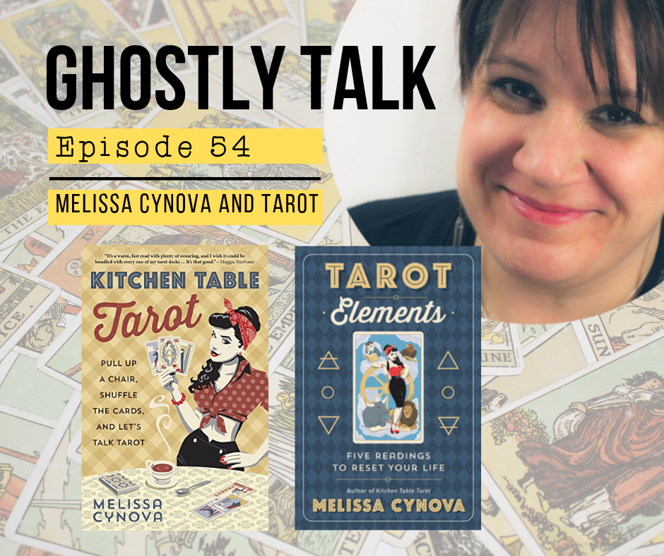 Episode 54 - Melissa Cynova - Ghostly Talk Podcast
